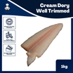 Cream Dory Well Trimmed – The Fat Butcher